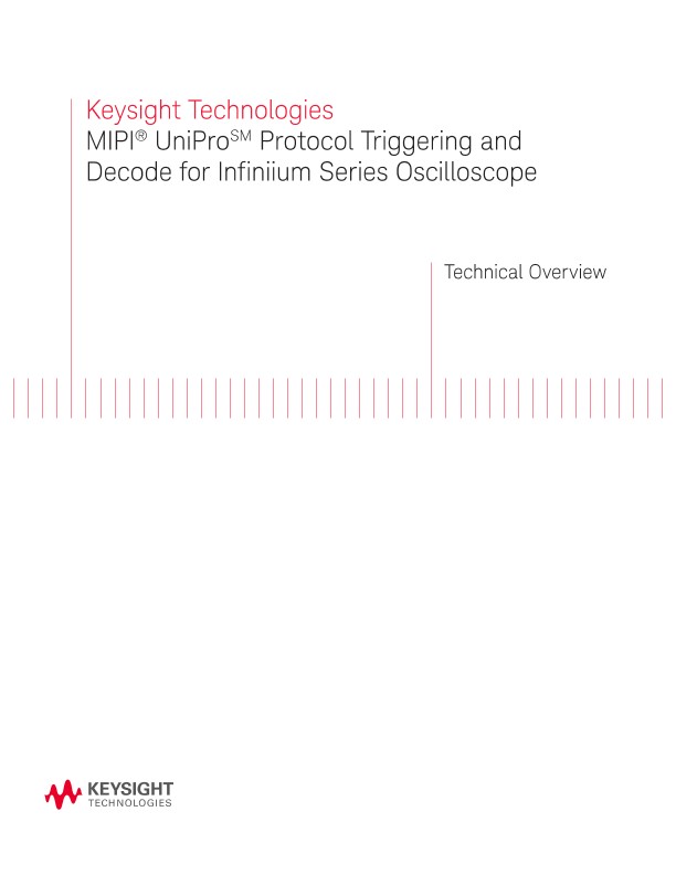 MIPI® UniProSM Protocol Triggering and Decode for Infiniium Series Oscilloscope PDF Asset Page ...